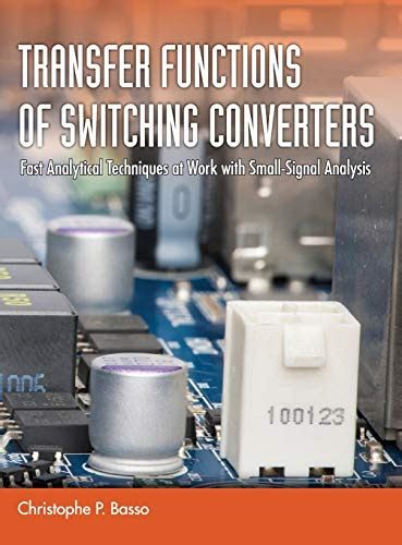 Transfer Functions Of Switching Converters Basso Christophe P