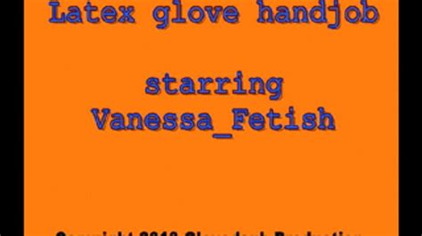 Latex Glove Handjob Mp4 480p Shemale Glove Handgag Domination