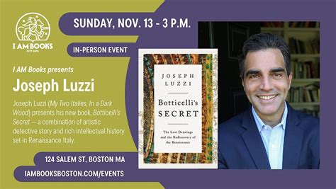 Joseph Luzzi Botticellis Secret I Am Books Boston 13 November 2022