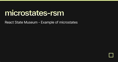 Microstates Rsm Codesandbox