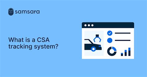 What Is A Csa Tracking System L Samsara