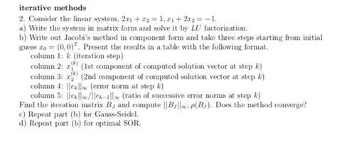 Solved Iterative Methods 2 Consider The Linear System 201