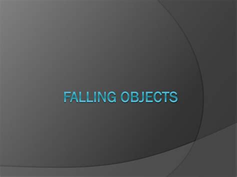 PPT Falling Objects PowerPoint Presentation Free Download ID