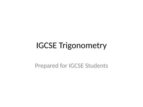 Igcse Trigonometry For Year 9 And 10 Pptx