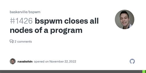 Bspwm Closes All Nodes Of A Program · Issue 1426 · Baskerville Bspwm · Github
