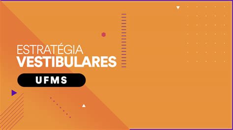 Ufms 2023 Confira As Datas Do Vestibular E Do Passe