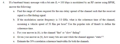 Solved 4 If A Baseband Binary Message With A Bit Rate R