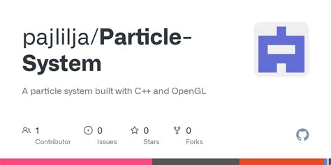 GitHub Pajlilja Particle System A Particle System Built With C And