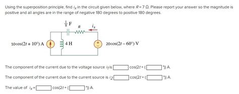 Solved Using The Superposition Principle Find It In The Chegg