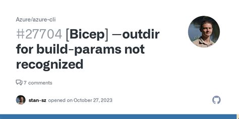 Bicep Outdir For Build Params Not Recognized · Issue 27704 · Azureazure Cli · Github