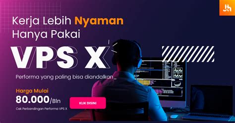 VPS Murah Indonesia Jagoan Hosting Cloud Server Terbaik