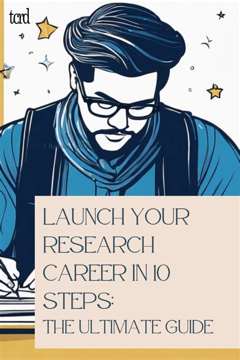 Launch Your Research Career In 10 Steps The Ultimate Guide Artofit