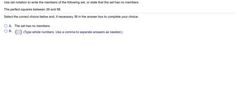 Solved Use Set Notation To Write The Members Of The