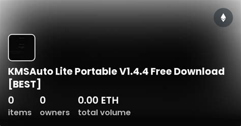 KMSAuto Lite Portable V Free Download BEST Collection OpenSea