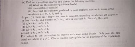 Solved C Perform A Graphical Analysis And Answer The Chegg Com