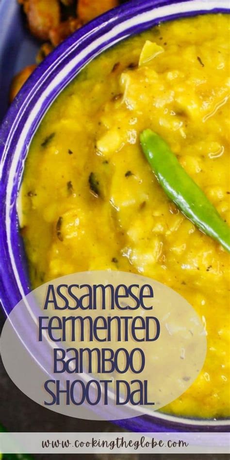 Assamese Fermented Bamboo Shoot Dal Cooking The Globe