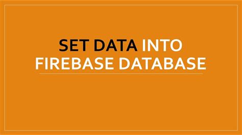 Set Data To Firebasedatabase Youtube