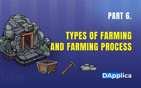 Part 6 Types Of Farming And Farming Process Dapplica We Build Blockchain Dapps