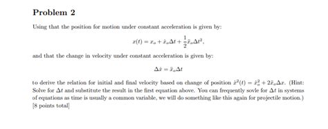 Solved Using That The Position For Motion Under Constant