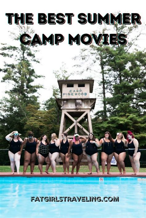The Best Summer Camp Movies The Fat Girls Guide