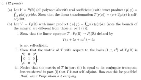 Solved Points A Let V P R All Polynomials With Chegg Com