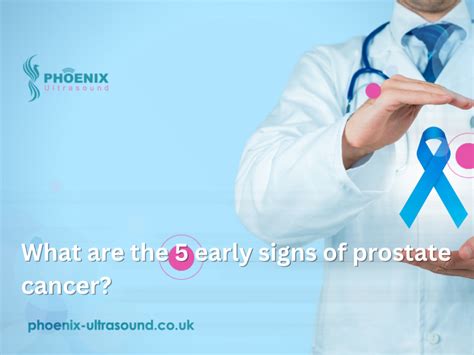 Phoenix Ultrasoundwhat Are The Early Signs Of Prostate Cancer
