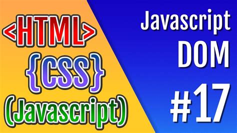 Curso Html Css E Javascript Aula 17 Dom Youtube