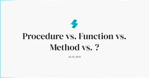 Procedure Vs Function Vs Method Vs Stillat