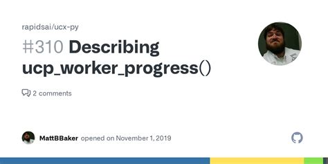describing ucp worker progress · issue 310 · rapidsai ucx py · github