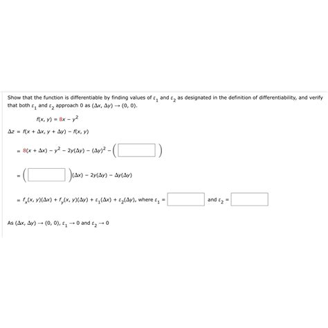 Solved Show That The Function Is Differentiable By Finding