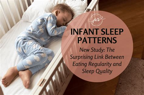 Infant Sleep Patterns The Surprising Link Between Eating Regularity