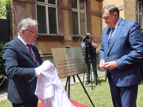 Отворена Канцеларија Амбасаде Русије у Бањалуци Додик У Русији видимо правичну страну данашњег
