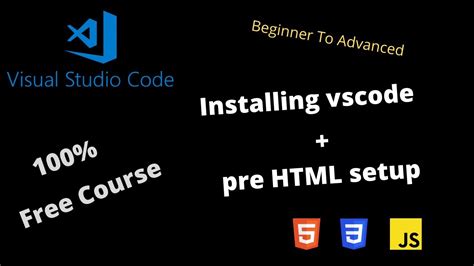 Beginner Web Dev Tutorials Installing Vscode And Html Pre Setup Youtube