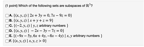 Solved 1 Point Which Of The Following Sets Are Subspaces