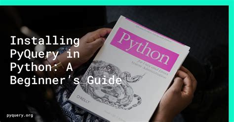 Installing Pyquery In Python A Beginners Guide