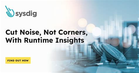 Sysdig On Linkedin Whitepaper Runtime Insights Are Key To Shift‐left Security In Financial