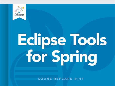 Eclipse Tools For Spring DZone Refcards