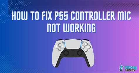How To Fix PS Controller Mic Not Working Tech Gamers