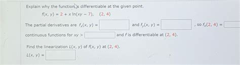 Solved Explain Why The Functions Differentiable At The Given