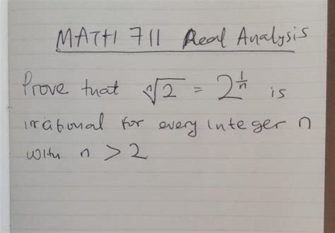 Solved Math 711 Real Analysis Prove Tuat N22n1 Is Irafioual