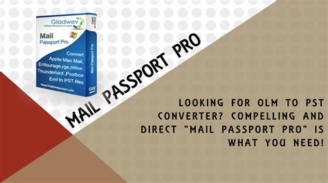 The Perfect Way Of Migrating OLM To PST Is Here Mail Passport Pro