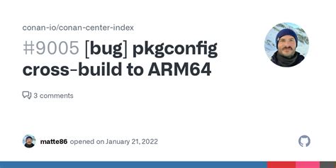 Bug Pkgconfig Cross Build To Arm64 · Issue 9005 · Conan Ioconan