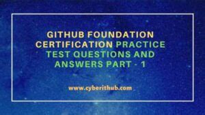GitHub Foundations Certification Practice Test Questions And Answers Part CyberITHub
