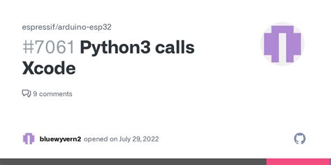 Python3 Calls Xcode · Issue 7061 · Espressifarduino Esp32 · Github