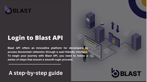 A Comprehensive Guide To Logging Into Blast Api Step By Step