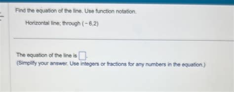 Find The Equation Of The Line Use Function Notation Horizontal Line