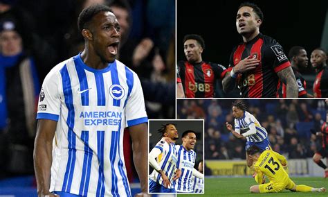 Brighton 2 1 Bournemouth Danny Welbeck Strikes Off The Bench To Put