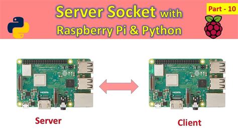 10 Server Socket With Raspberry Pi And Python Youtube