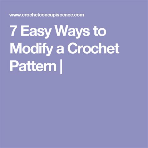 7 Ways To Modify A Crochet Pattern Our Helpful Guide Crochet