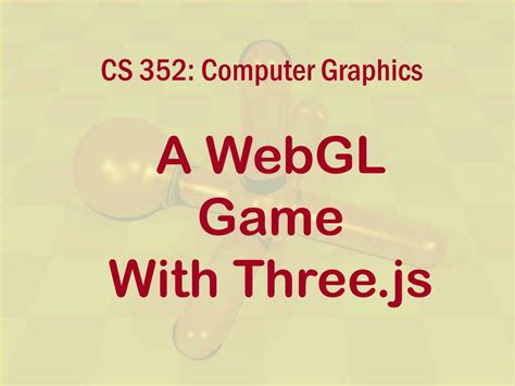 Ppt Cs 352 Computer Graphics Powerpoint Presentation Free Download
